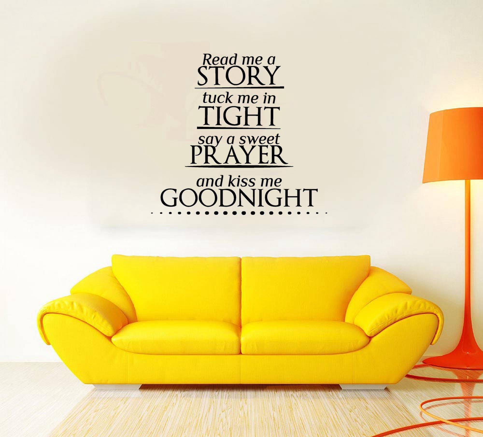 Read Me A Story Tuck Me In Tight Say A Sweet Prayer And Kiss Me ...