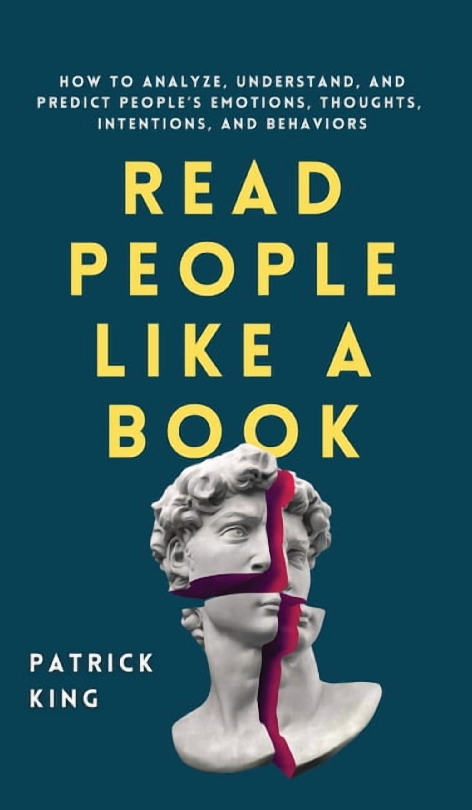 Read People Like a Book: How to Analyze, Understand, and Predict People ...