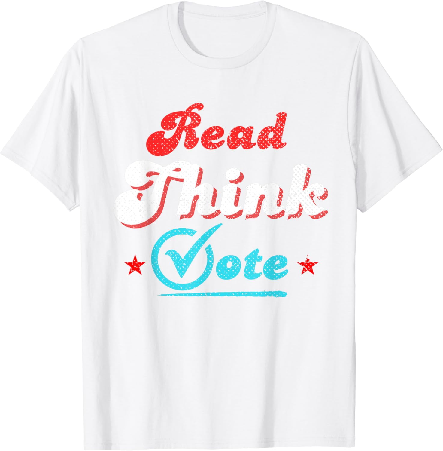 Read Think Vote Election 2024 T-Shirt - Walmart.com