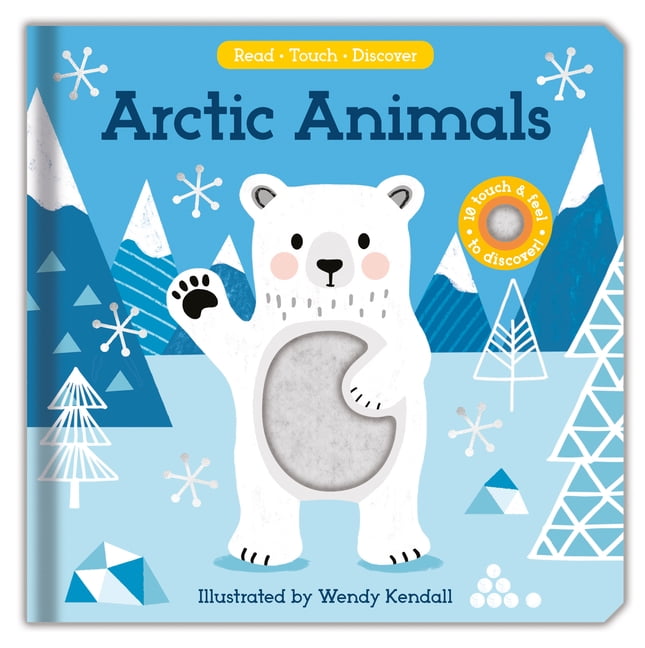 Read, Touch, Discover Arctic Animals, (Board Book) - Walmart.com