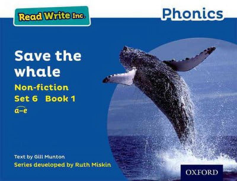 Read Write Inc. Phonics: Blue Set 6 Non-Fiction 1 Save The Whale ...