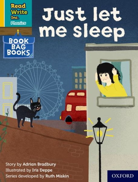 Read Write Inc. Phonics: Yellow Set 5 Book Bag Book 8 Just Let Me Sleep ...