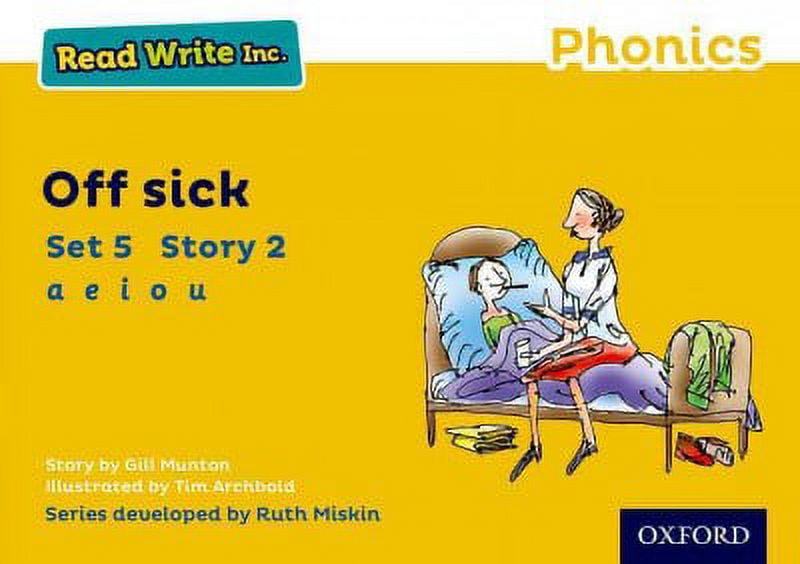 Read Write Inc. Phonics: Yellow Set 5 Storybook 2 Off Sick Gill Munton ...