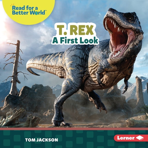 Read about Dinosaurs (Read for a Better T. Rex: A First Look ...