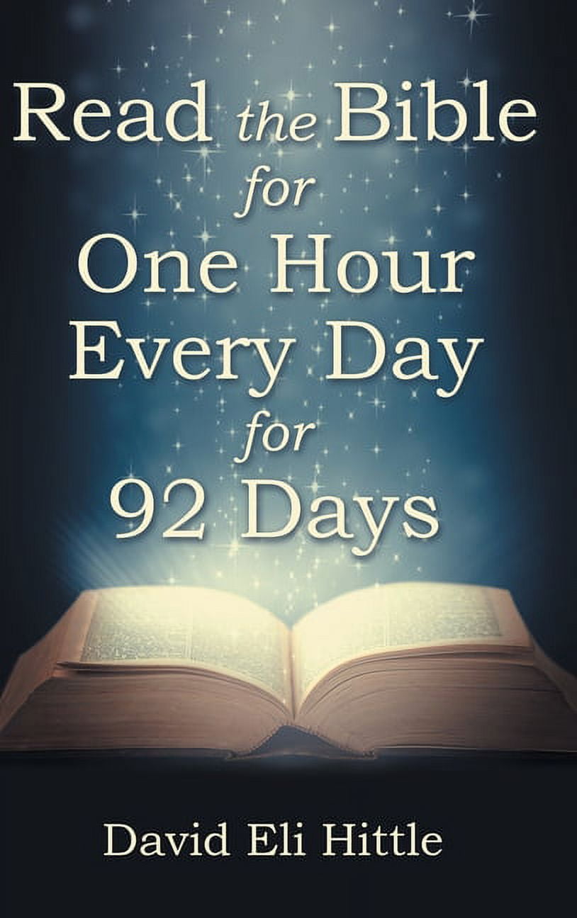 Read the Bible for One Hour Every Day for 92 Days - Walmart.com