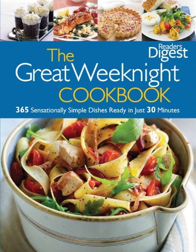Pre-Owned Readers Digest: The Great Weeknight Cookbook: 365 ...