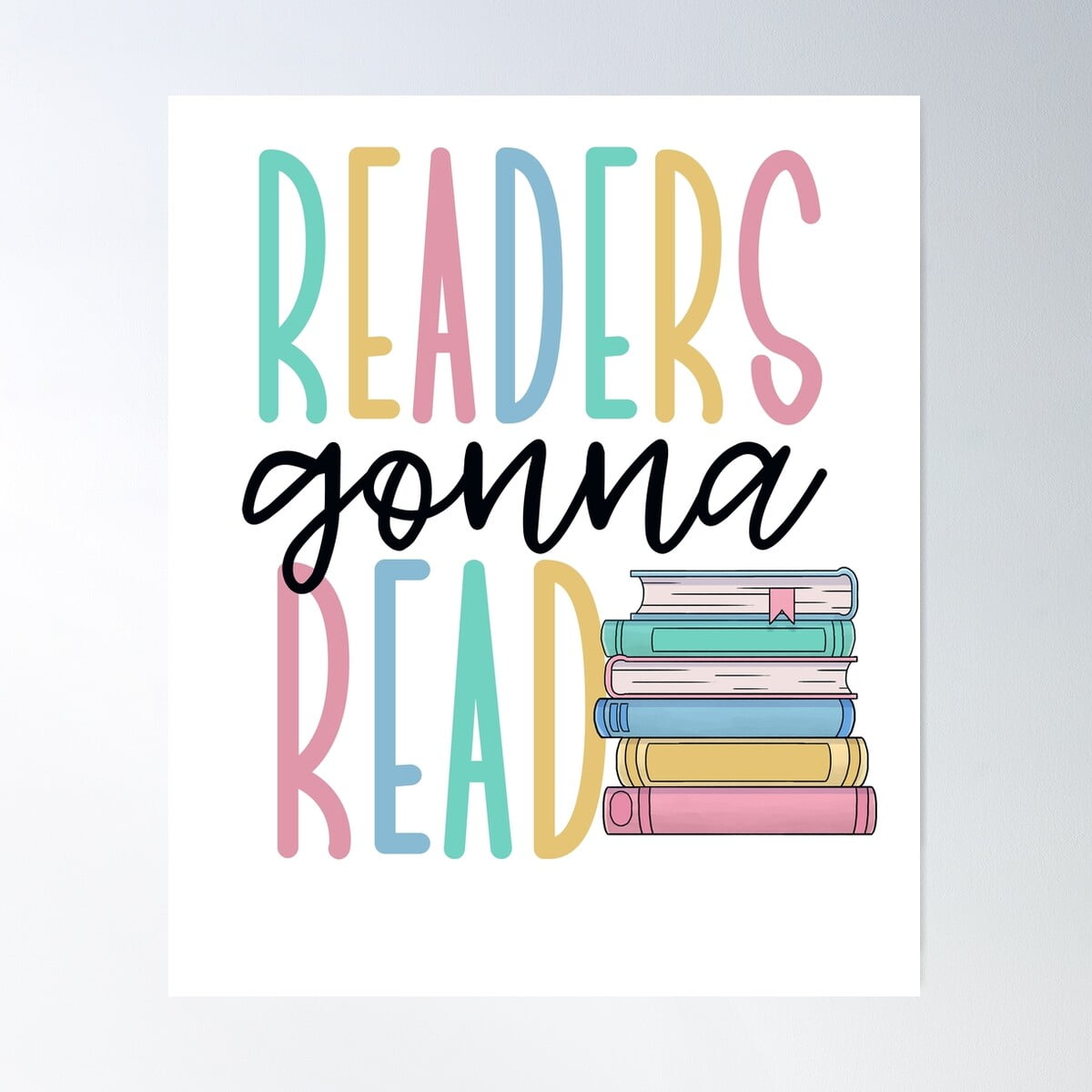 Readers Gonna Read Poster Wall Art, Modern Wall Decor For Living Room ...