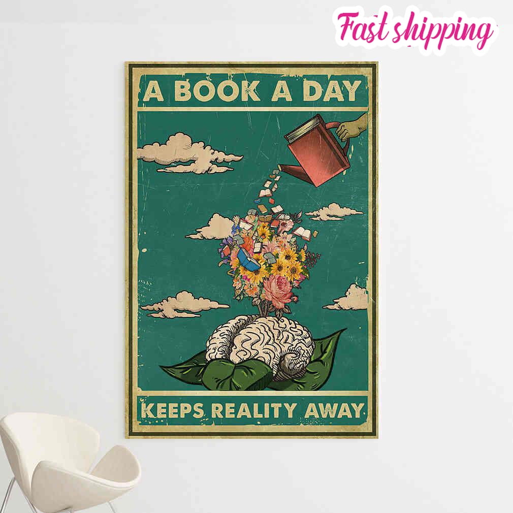 Reading A Book A Day Keeps Reality Away Poster Prints Poster Wall Art ...