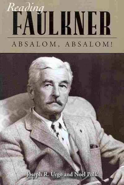 Reading Faulkner: Absalom, Absalom! (Paperback) - Walmart.com