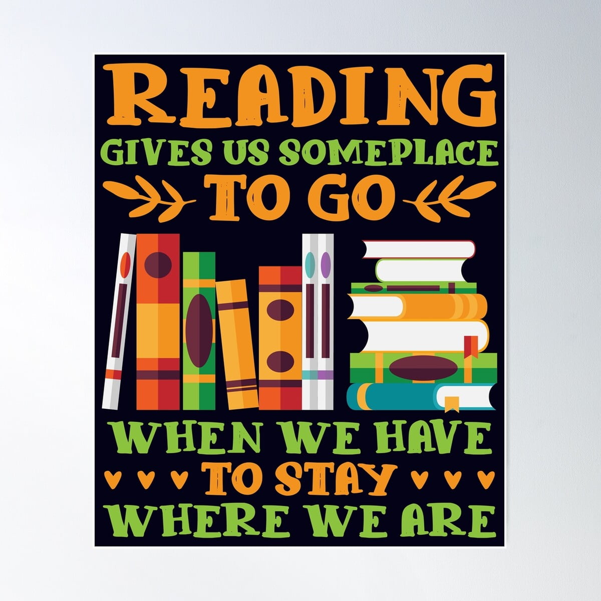 Reading Gives Us Someplace To Go Book Reader Poster Wall Art, Modern ...