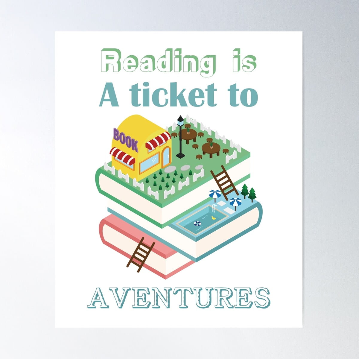 Reading Is A Ticket To Adventure With Book Gardens Poster Wall Art ...