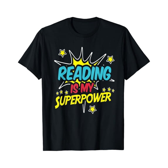 Reading Is My Superpower Book Nerds & Geeks T-Shirt - Walmart.com