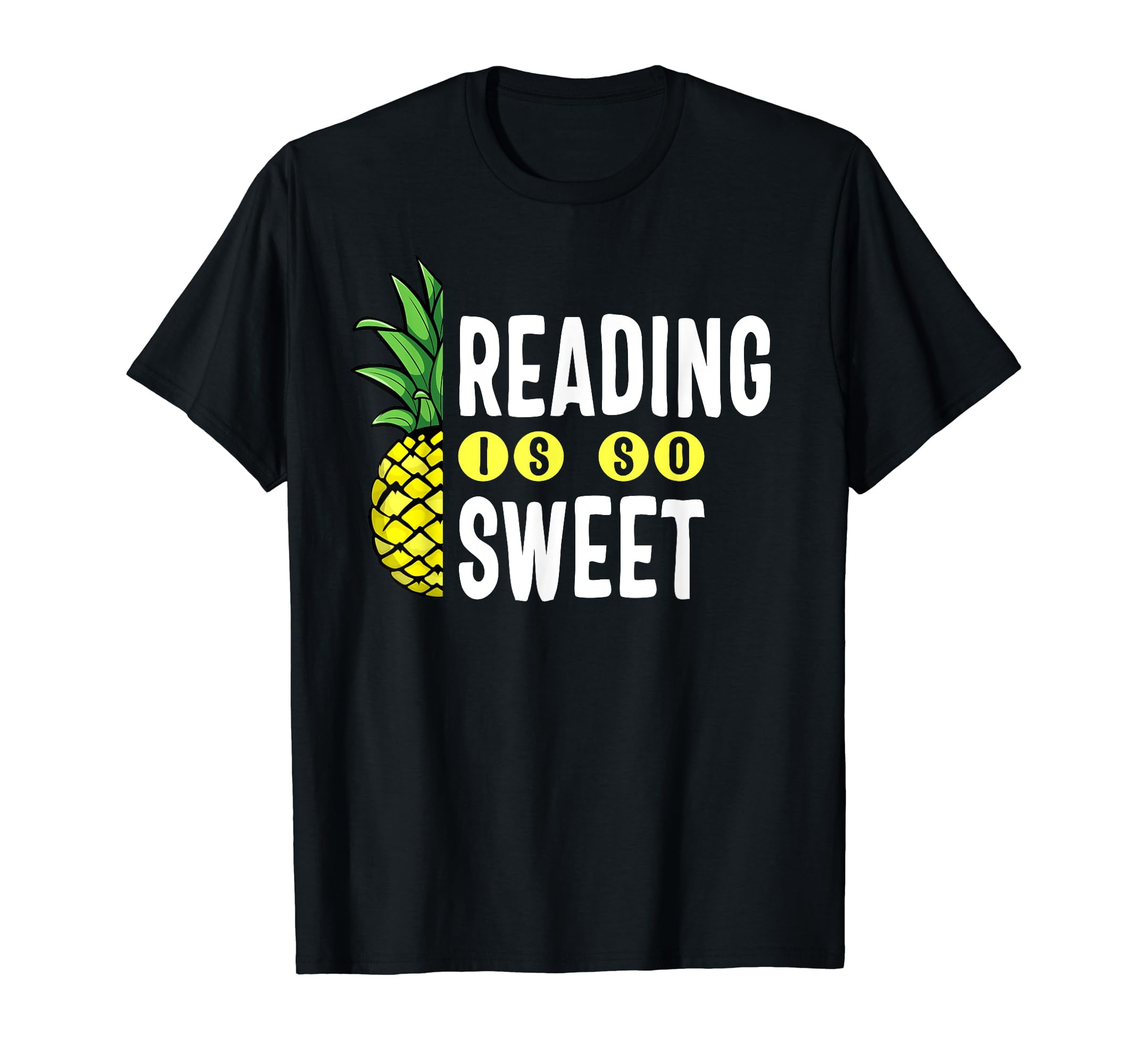 Reading Is Sweet Book Lover Pineapple Reader Teacher Read T-Shirt ...