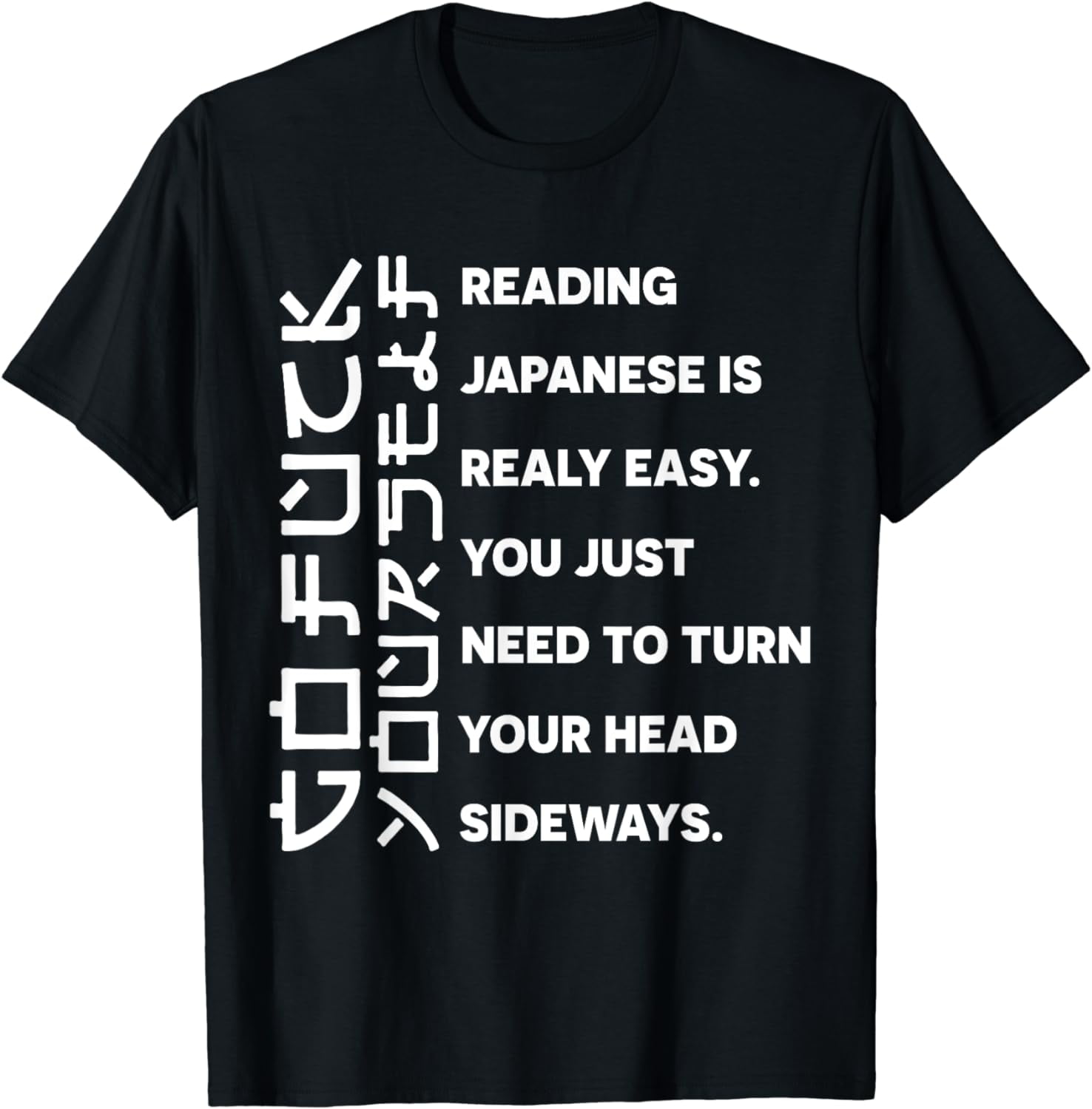 Reading Japanese is really easy shirt Student Quotes Fun - Walmart.com