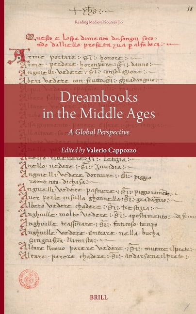 Reading Medieval Sources Dreambooks in the Middle Ages: A Global ...