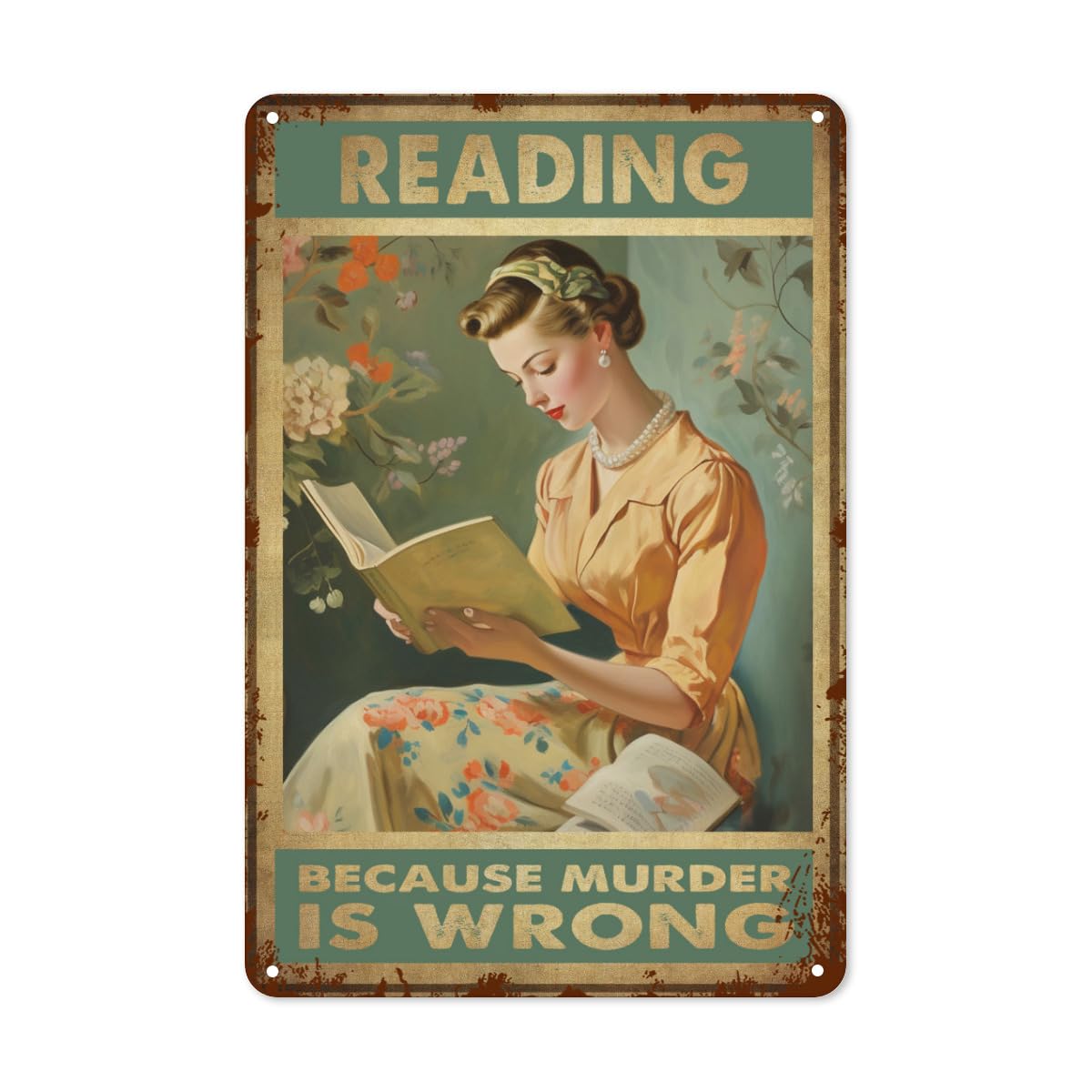 Reading Because Murder Is Wrong Metal Aluminum Sign Nostalgic Vintage ...