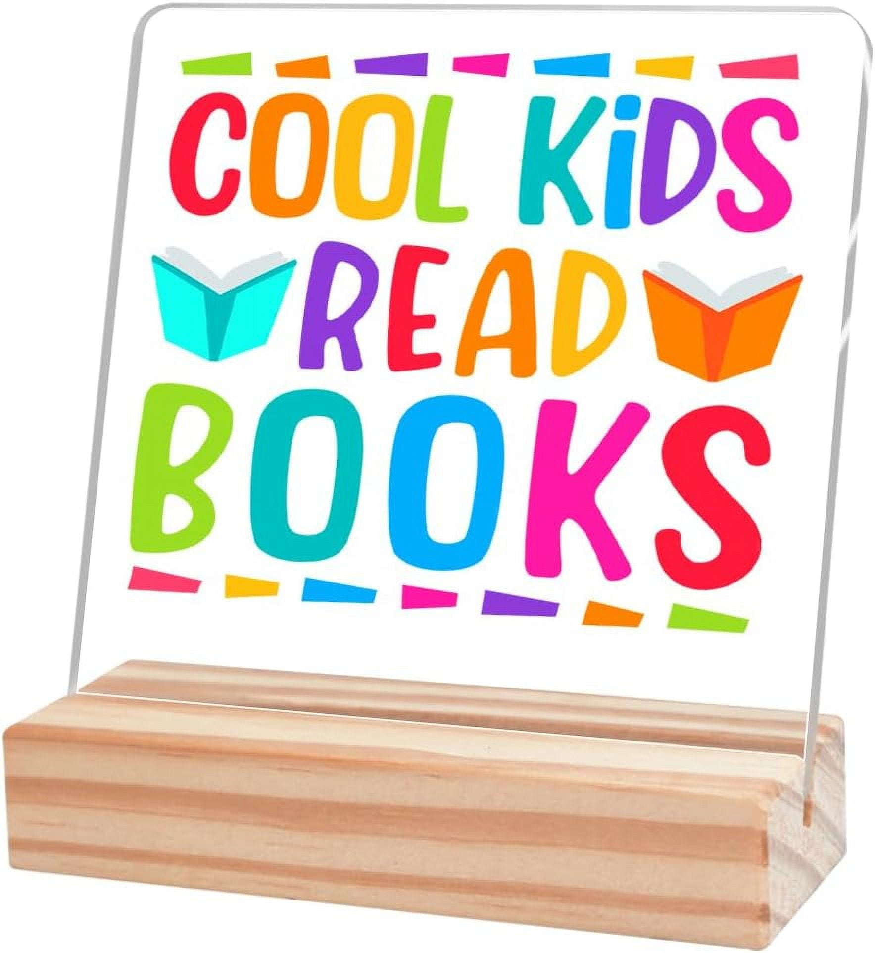 Reading Nook Decor,Cool Kids Read Books Acrylic Desk Plaque Sign with ...