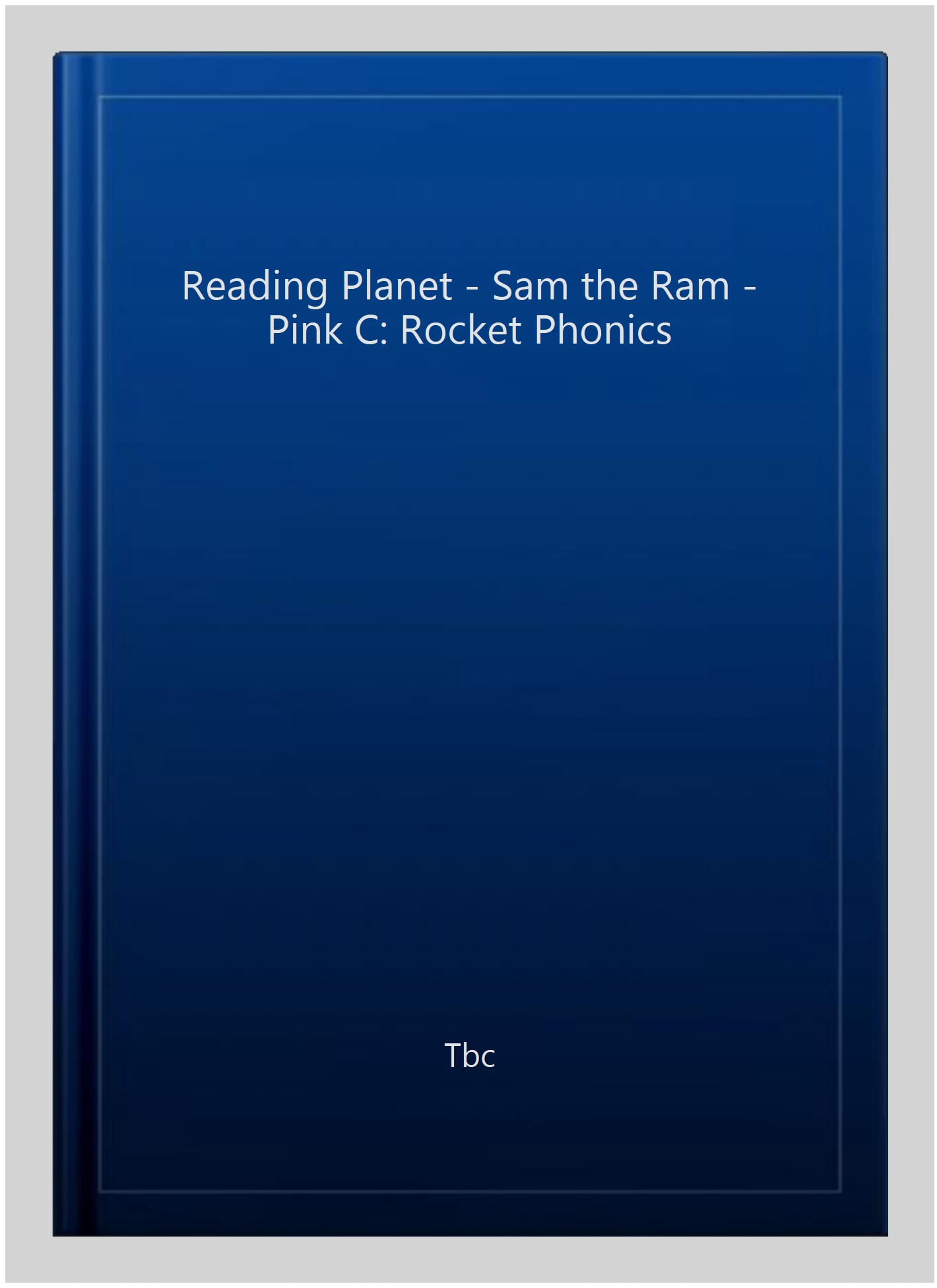 Pre-Owned Reading Planet - Sam the Ram - Pink C: Rocket Phonics ...
