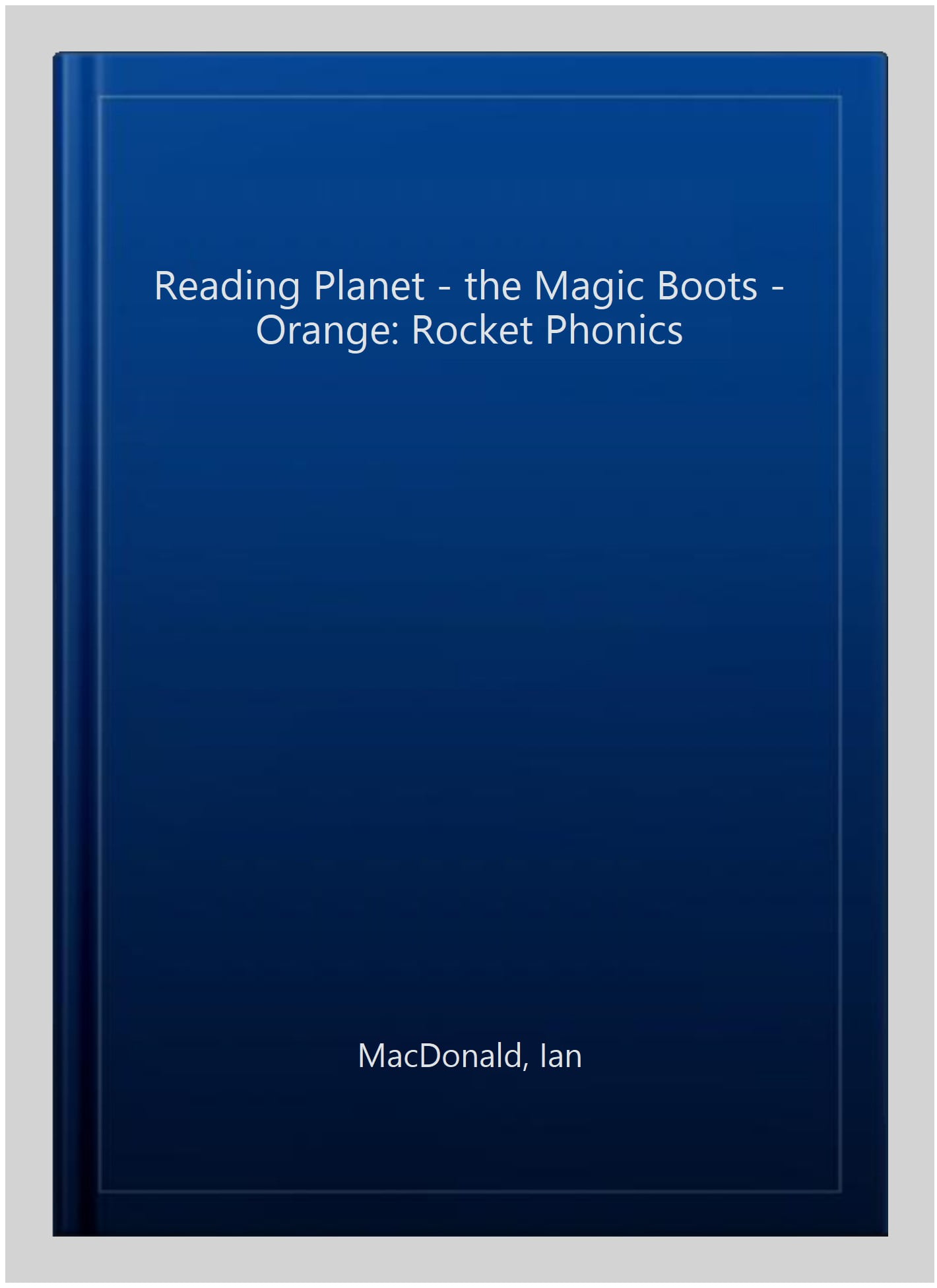 Reading Planet - The Magic Boots - Orange: Rocket Phonics - Walmart.com