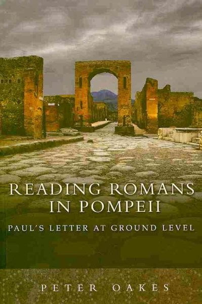 Pre-Owned Reading Romans in Pompeii : Paul's Letter at Ground Level ...