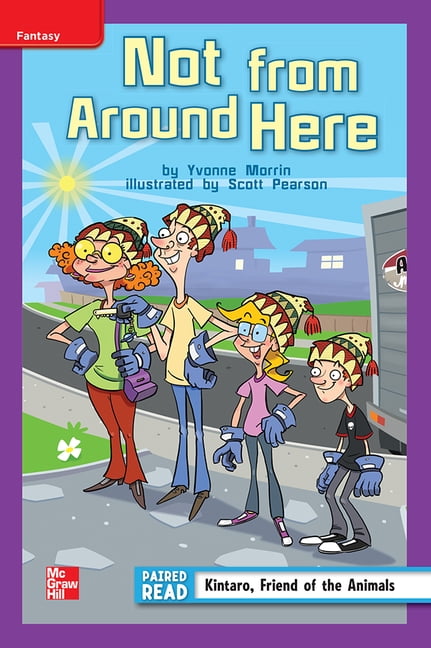 Reading Wonders Leveled Reader Not from Around Here: Ell Unit 3 Week 1 Grade 4, (Hardcover ...