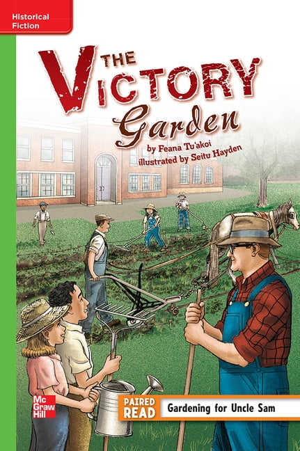 Reading Wonders Leveled Reader the Victory Garden: Beyond Unit 6 Week 1 ...