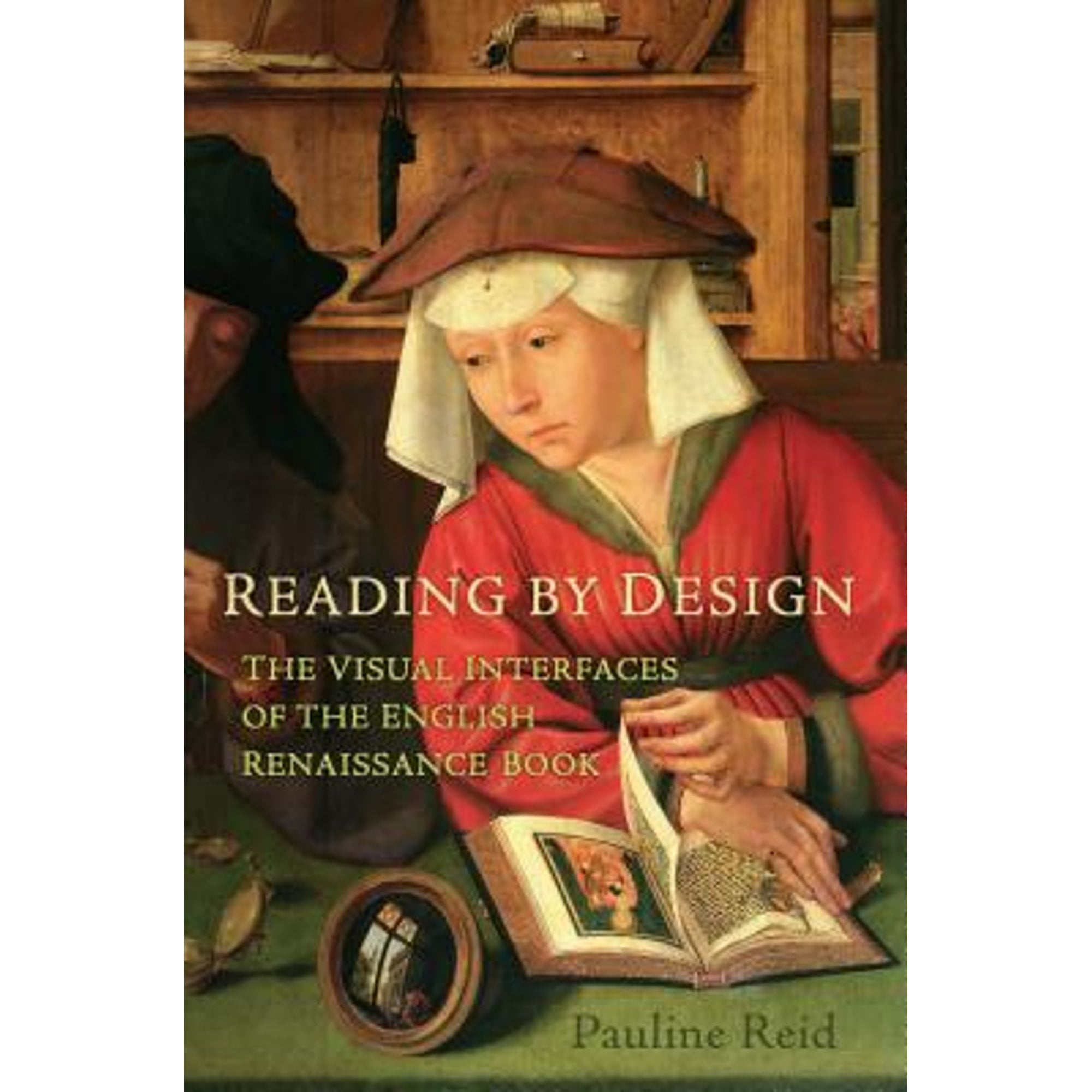 Pre-Owned Reading by Design: The Visual Interfaces of the English ...
