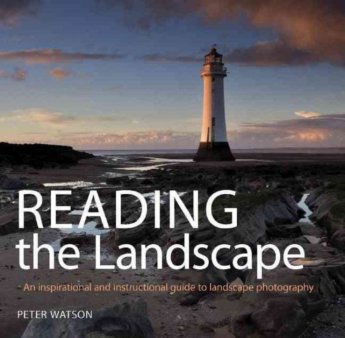 Reading the Landscape : An Inspirational and Instructional Guide to ...