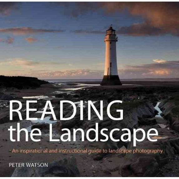 Pre-Owned Reading the Landscape : An Inspirational and Instructional ...