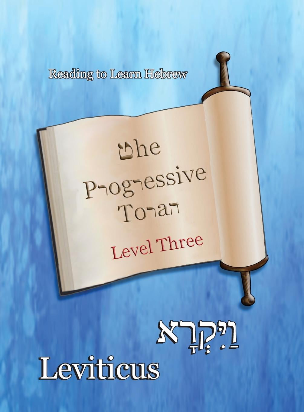 Reading to Learn Hebrew: The Progressive Torah (Other) - Walmart.com