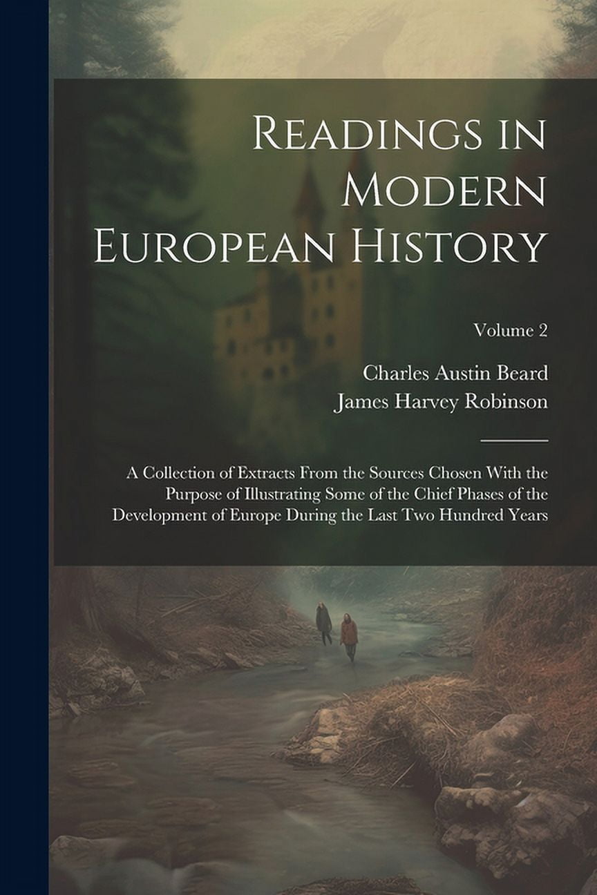Readings in Modern European History : A Collection of Extracts From the ...