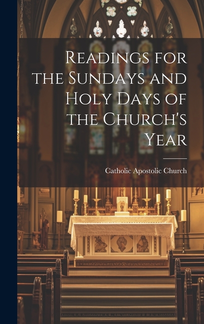 Readings for the Sundays and Holy Days of the Church's Year (Hardcover ...