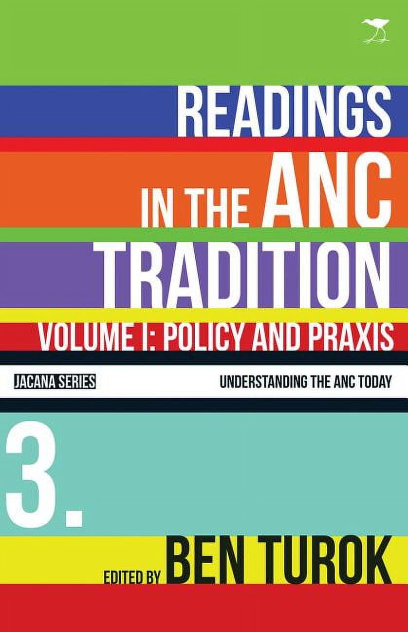 Understanding the ANC Today: Readings in the ANC Tradition, 1: Volume I ...