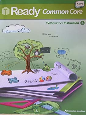 Pre-Owned Ready Common Core 2014, Mathamatics Instruction 5 ...