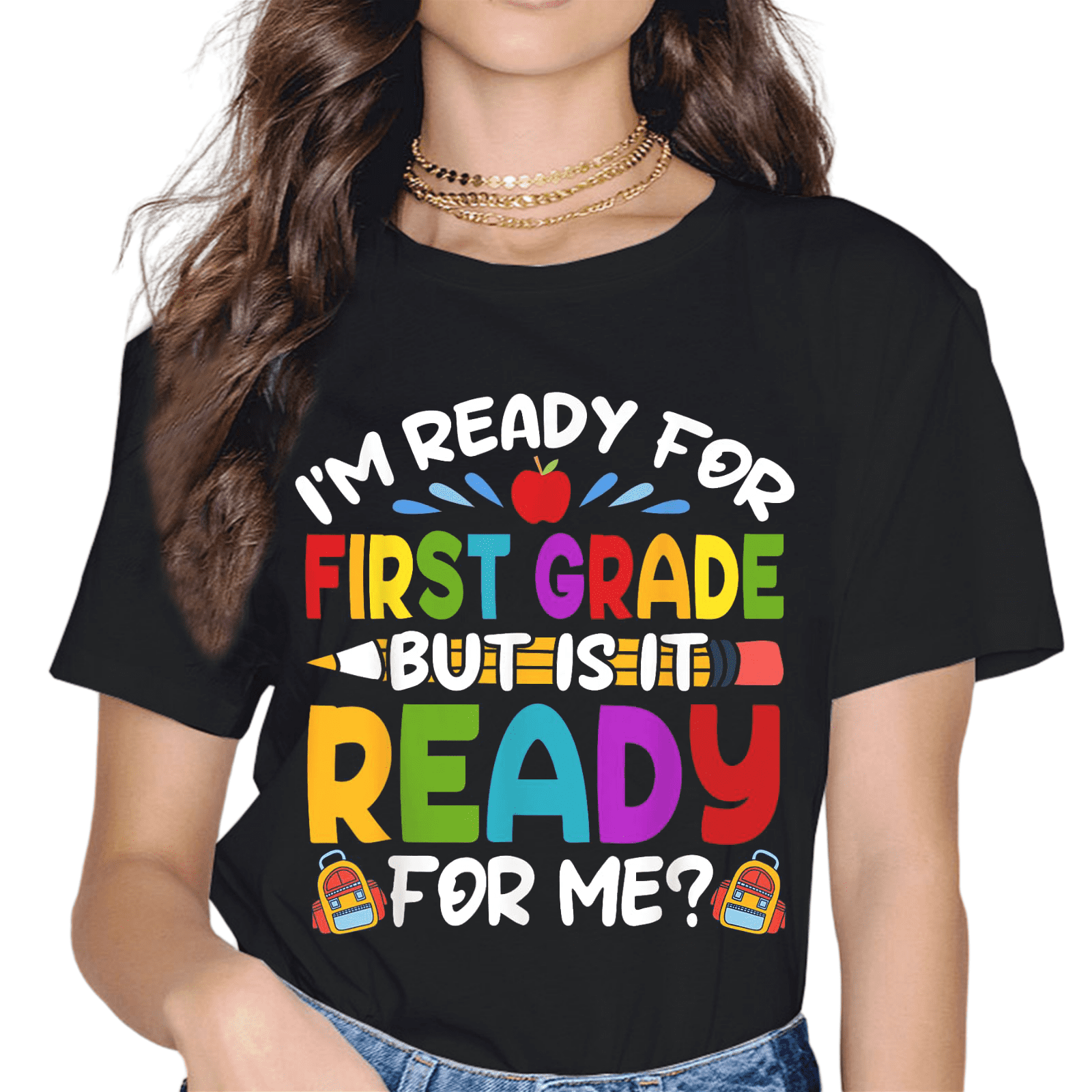 Ready For First 1st Grade Back To School Teachers Students T-Shirt ...