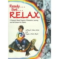 Ready . . . Set . . . R.E.L.A.X.: A Research-Based Program of ...