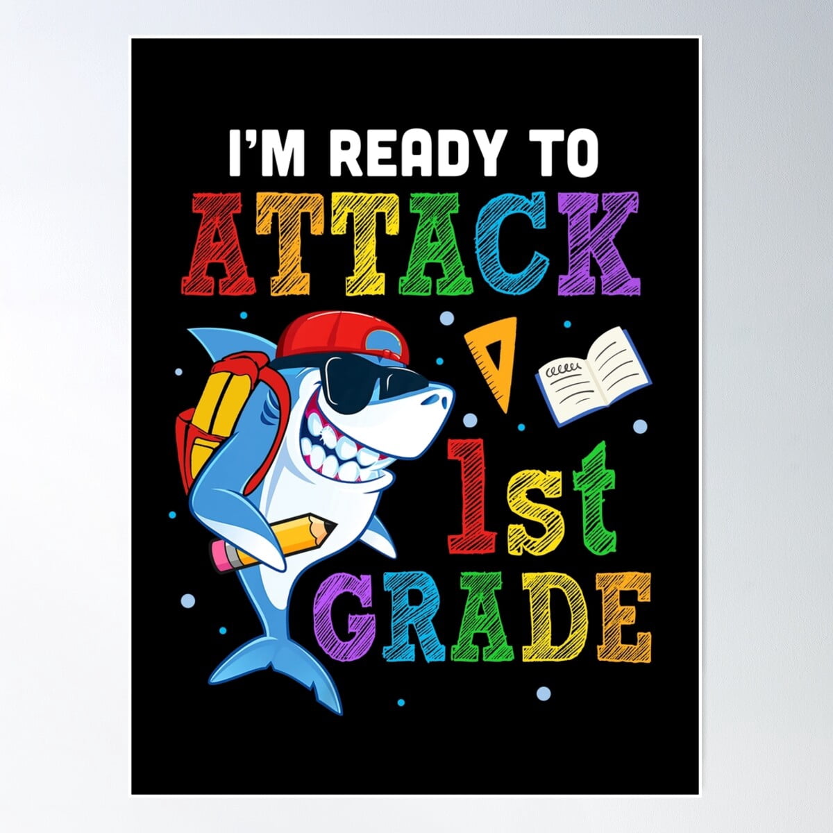 Ready To Attack 1St Grade Shark Back To School Youth Poster Wall Art ...