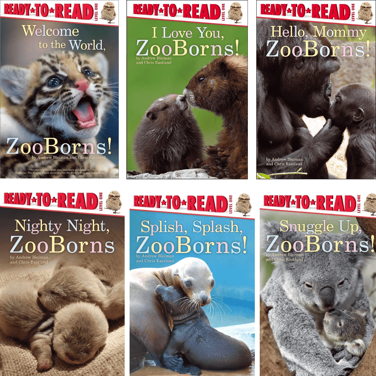 Ready-To-Read, Level 1 ZooBorns : Welcome to the World, ZooBorns!; I Love You, ZooBorns!; Hello ...