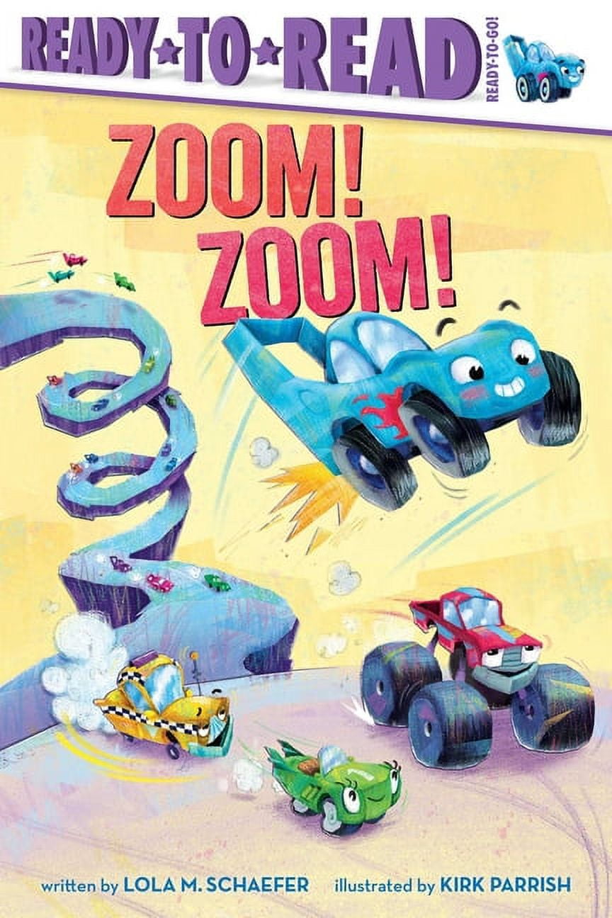 Ready-To-Read Zoom! Zoom!: Ready-To-Read Ready-To-Go!, (Hardcover ...