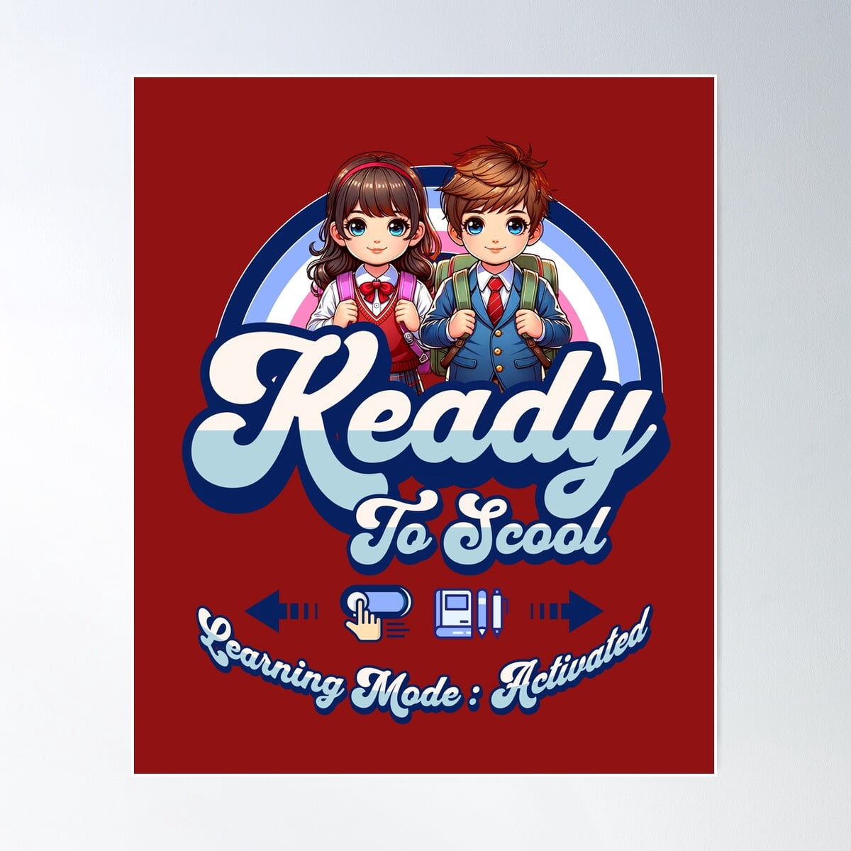 Ready To School: Learning Mode Activated Poster Wall Art, Modern Wall ...