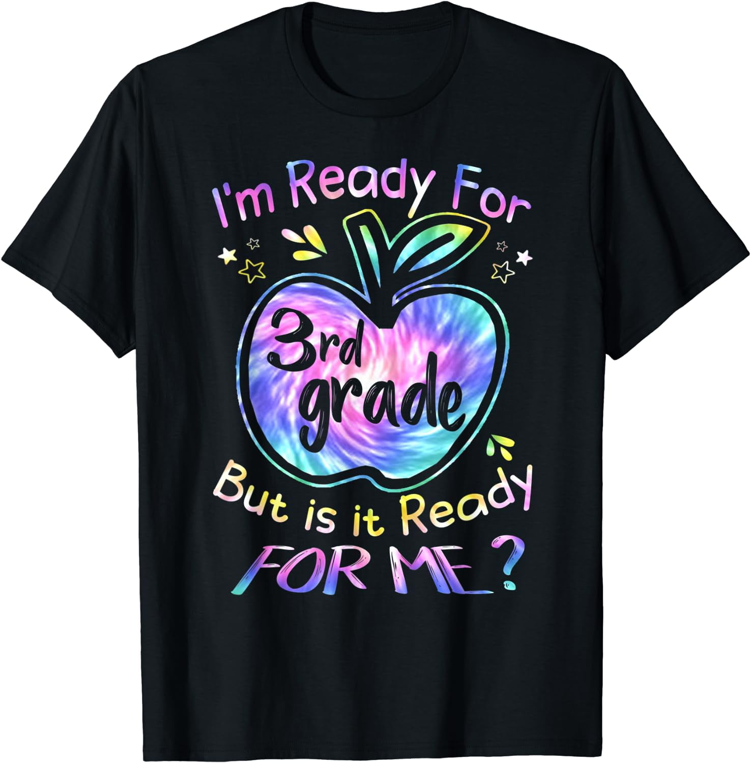 Ready for 3rd Grade Tie Dye Back to School Hello Third Grade T-Shirt ...