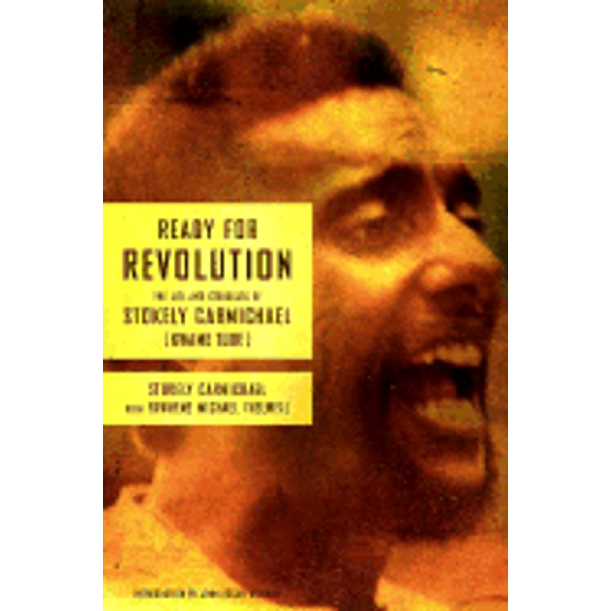 Ready for Revolution: The Life and Struggles of Stokely Carmichael ...