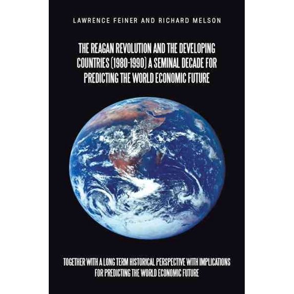 Pre-Owned Reagan Revolution and the Developing Countries (1980-1990) a ...