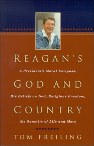 Pre-Owned Reagan's God and Country: A President's Moral Compass : His ...