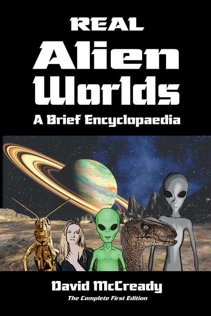 Real Alien Worlds : A Brief Encyclopaedia: Complete First Edition ...