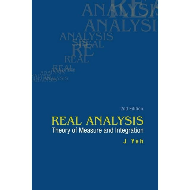 Real Analysis Theory Of Measure And Integration 2nd Edition