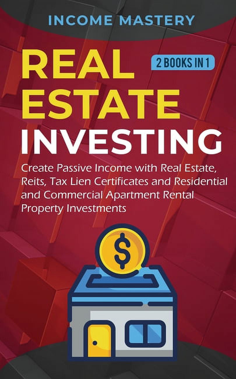 Real Estate investing: 2 books in 1: Create Passive Income with Real ...