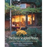 Real Goods Solar Living Book: The Hand-Sculpted House (Paperback ...