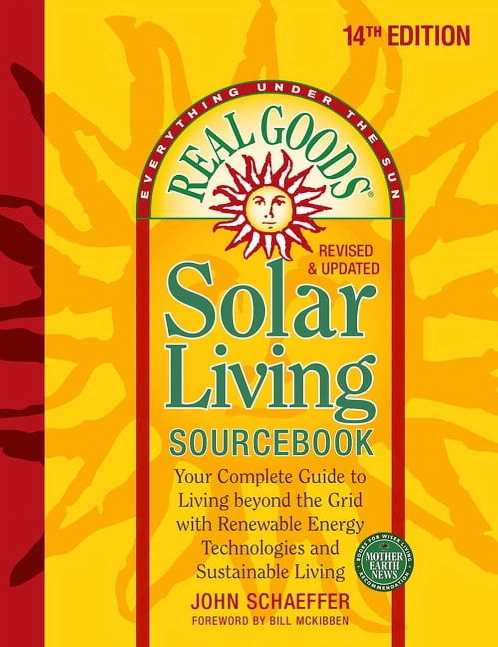 Real Goods Solar Living Sourcebook : Your Complete Guide to Living ...