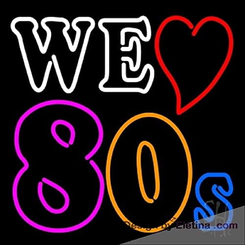 Real Led Neon Light Sign We Love 80s Led Handmade Led Tube For Man Cave ...